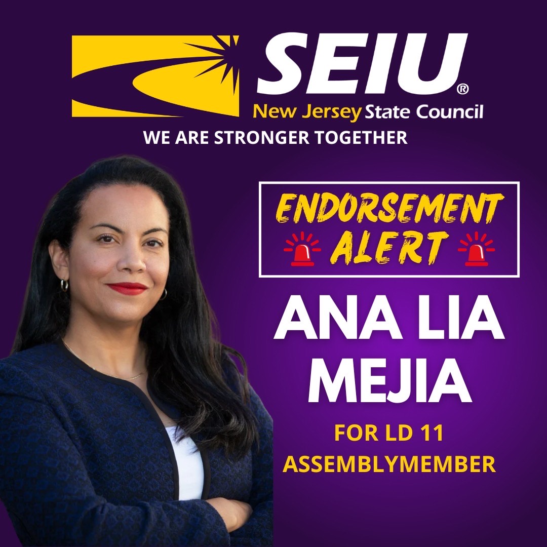The SEIU New Jersey State Council Endorses Analilia Mejía in the ...